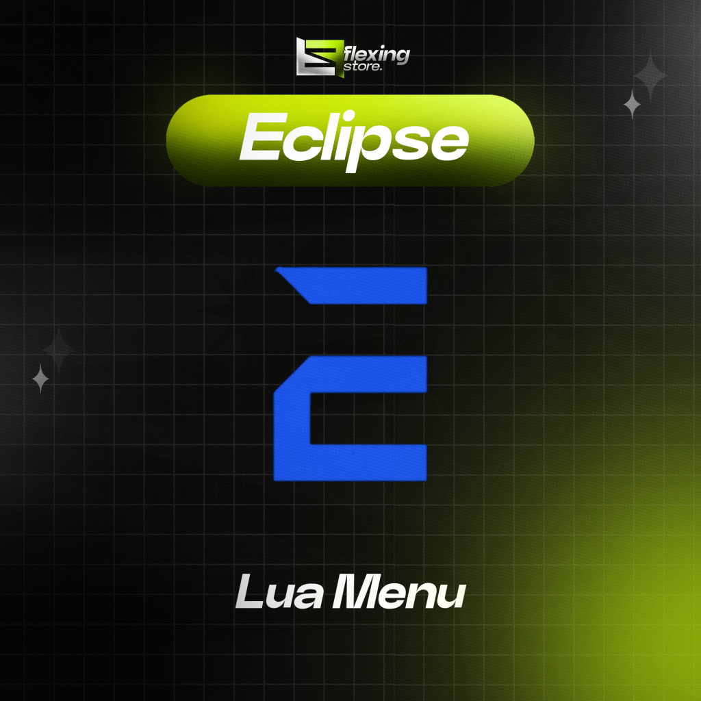 Eclipse Lua Menu – Flexing Store